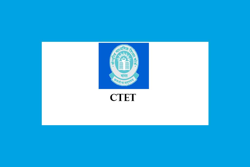 CTET JULY 2020 – Central Teacher Eligibility Test July 2020 ...