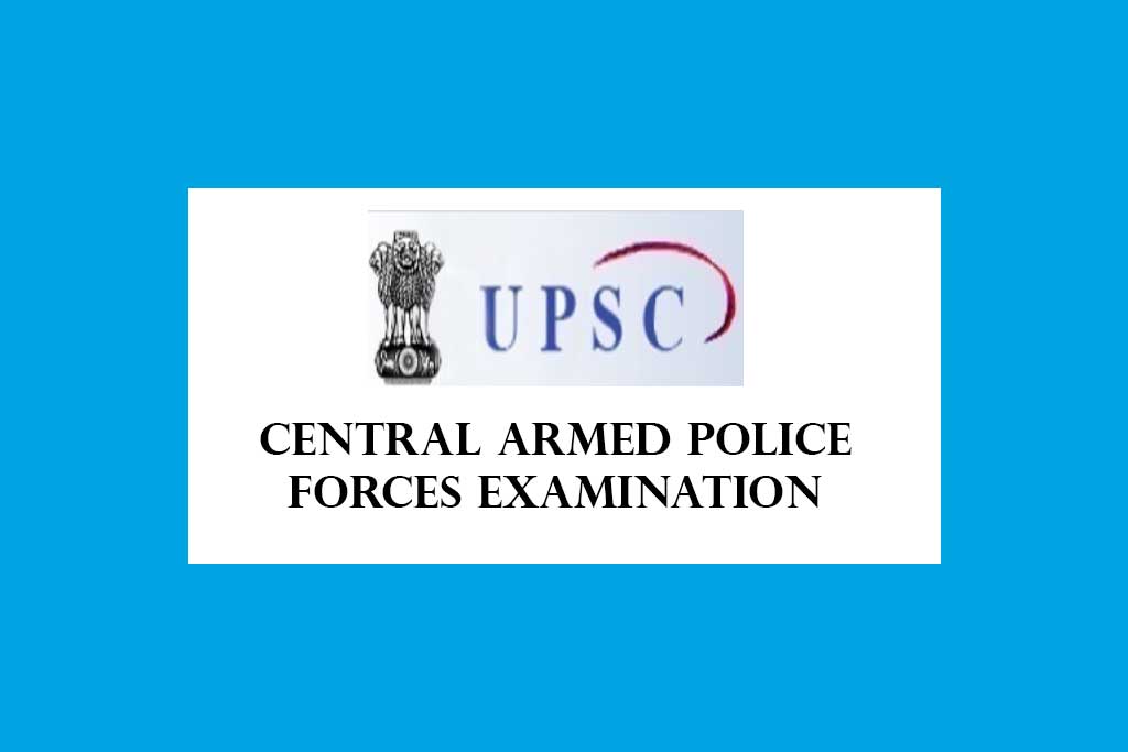 UPSC Central Armed Police Forces Examination 2021 Assistant Commandants ...