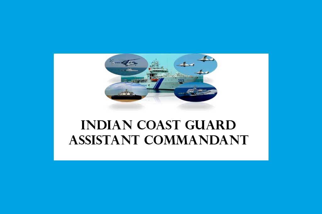 Indian Coast Guard Assistant Commandant GD Pilot Technical 02/2022 ...